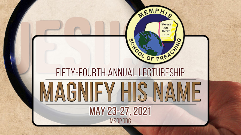 Lectureship Archive - Memphis School of Preaching MSOP